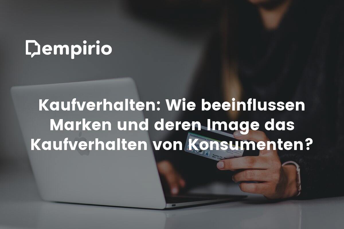 [Statistiken] Kaufverhalten: Wie beeinflussen Marken und deren Image ...